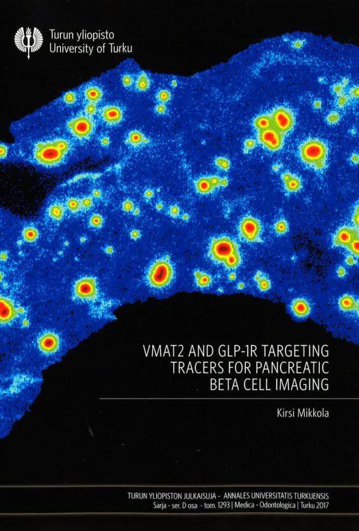 VMAT2 and GLP-1R targeting tracers for pancreatic beta cell imaging ...